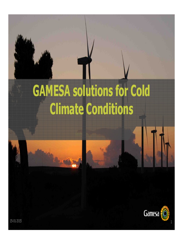 GAMESA Solutions For Cold Climate Conditions | PDF | Wind Turbine | Ice