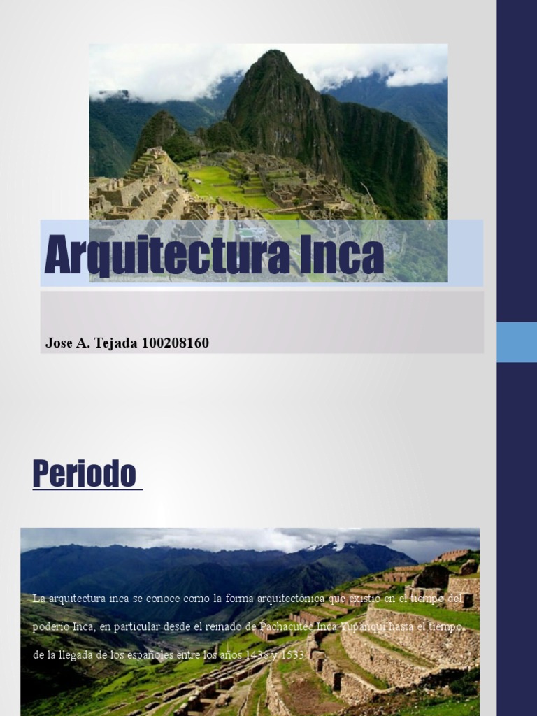 La arquitectura monumental de los Incas: Materiales, estilos y obras representativas | PDF ...