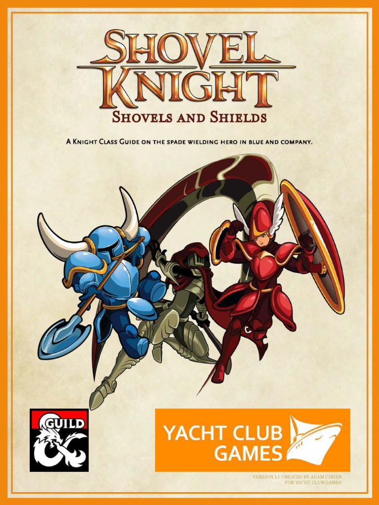 Shovels and Shields: A Knight Class Guide On The Spade Wielding Hero in ...
