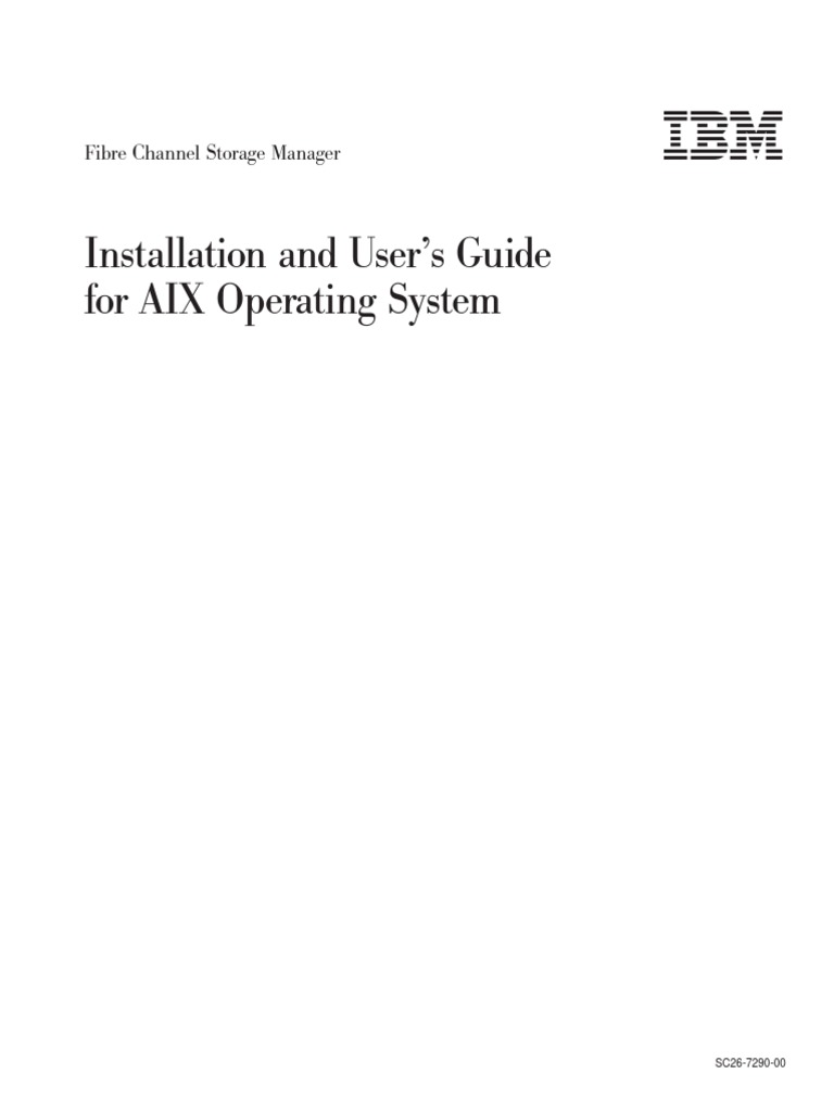 Installation and User's Guide For AIX Operating System: Fibre Channel ...