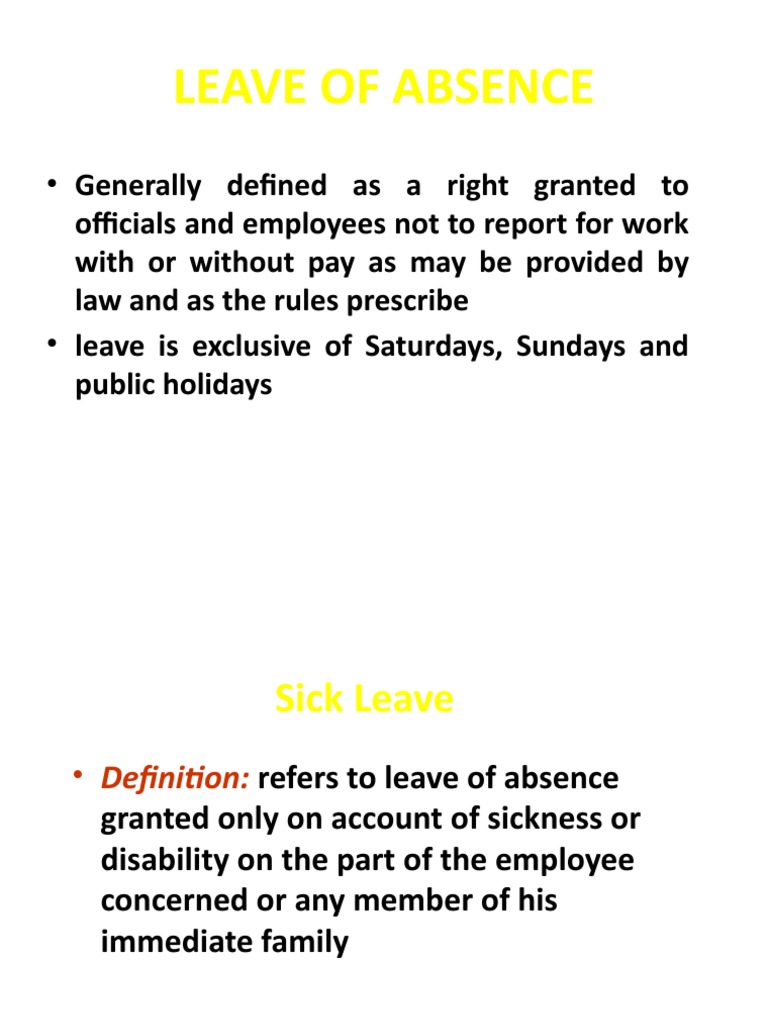Leave of Absence: - Generally Defined As A Right Granted To | PDF ...