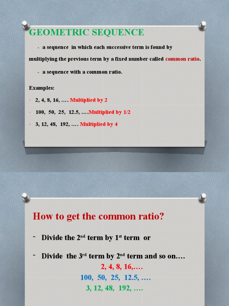 Geometric Sequence: Multiplied by 2 Multiplied by 1/2 Multiplied by 4 ...