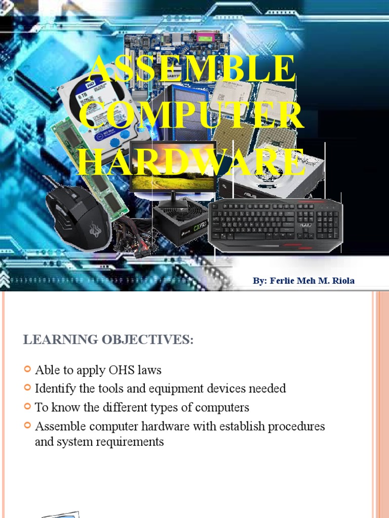 Assemble Computer Hardware | PDF | Personal Computers | Computer Data Storage