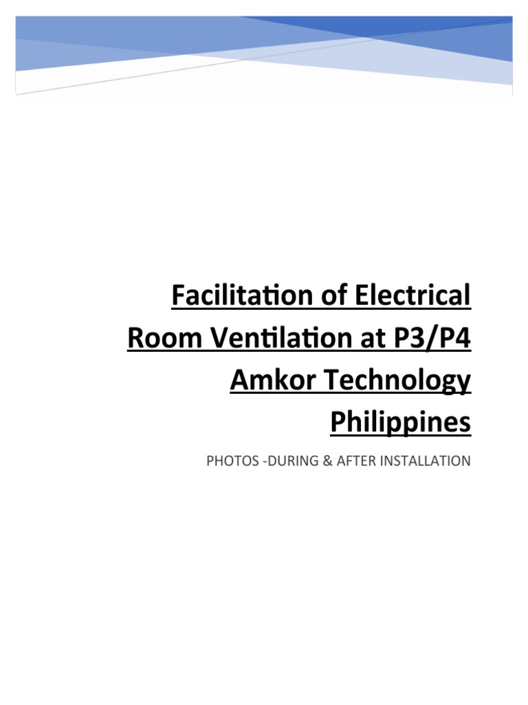 Facilitation of Electrical Room Ventilation at P3/P4 Amkor Technology ...
