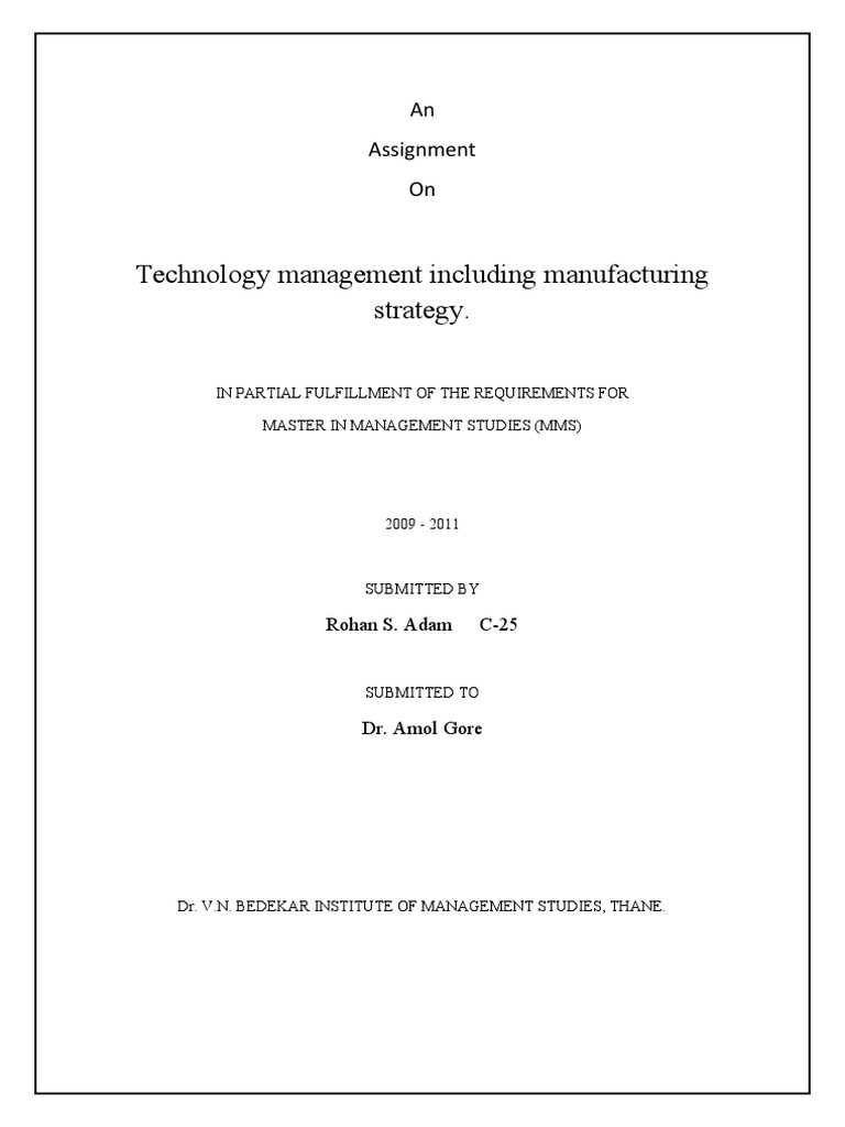 Technology Management Including Manufacturing Strategy.: An Assignment ...
