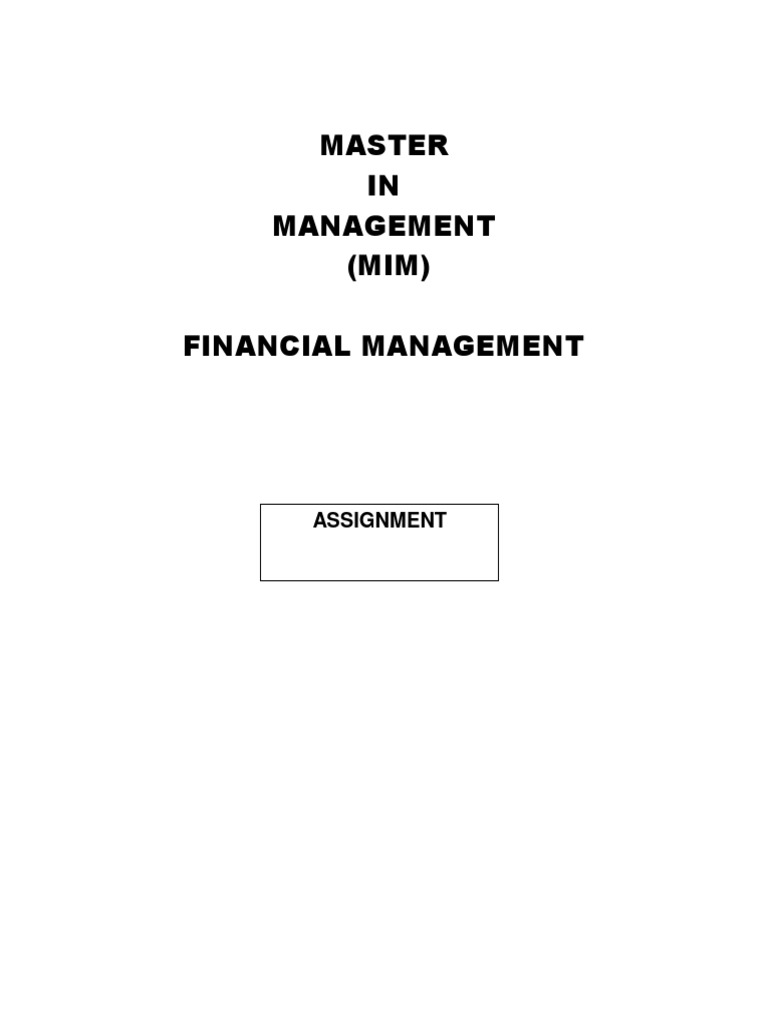Master IN Management (MIM) Financial Management: Assignment | PDF