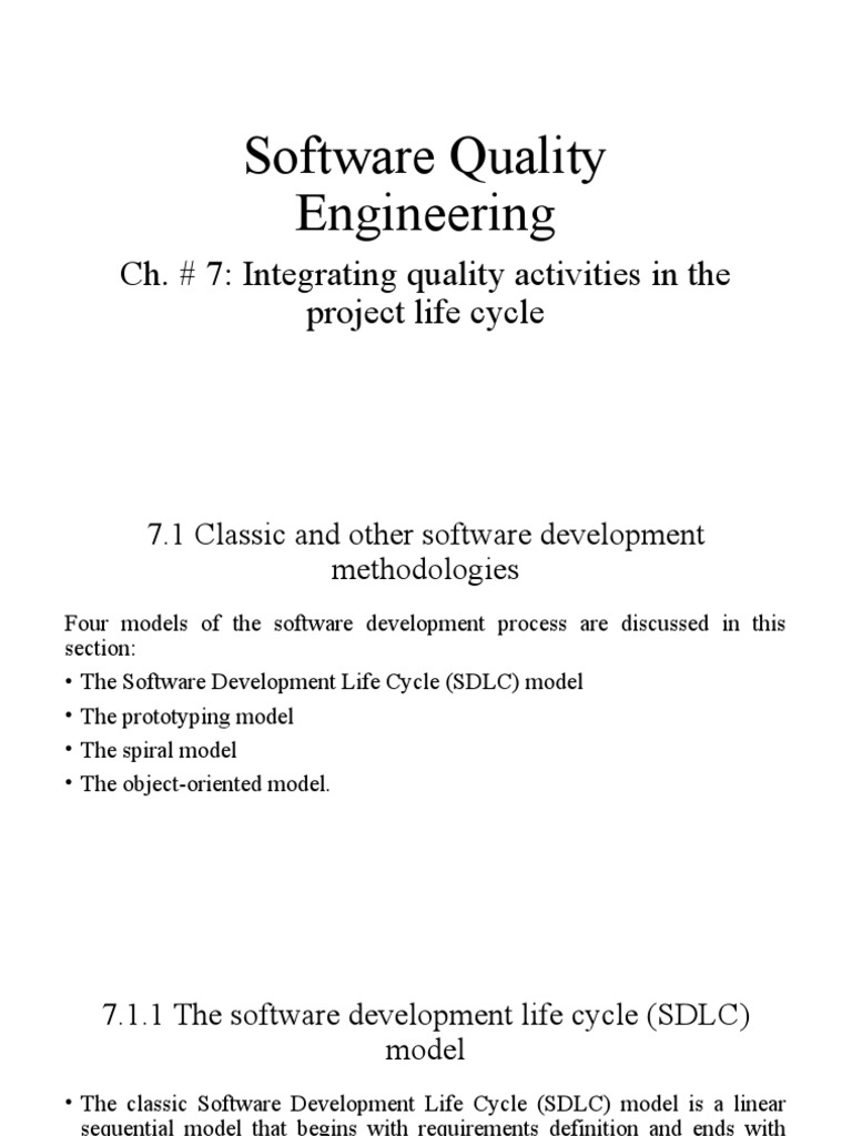 Software Quality Engineering: Ch. # 7: Integrating Quality Activities ...