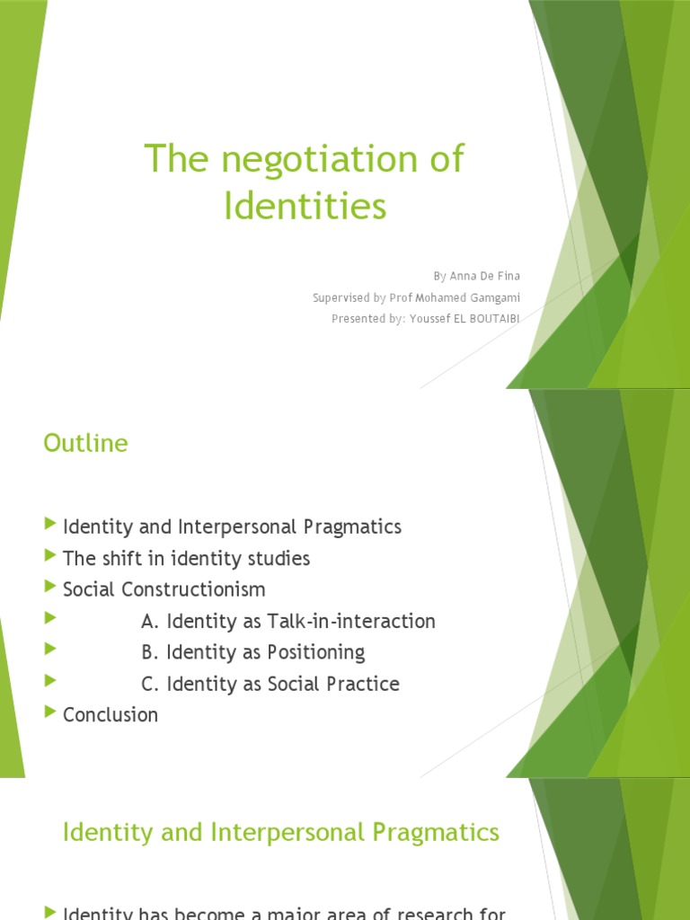 Negotiating Identities: A Review of Identity Construction Through Talk ...