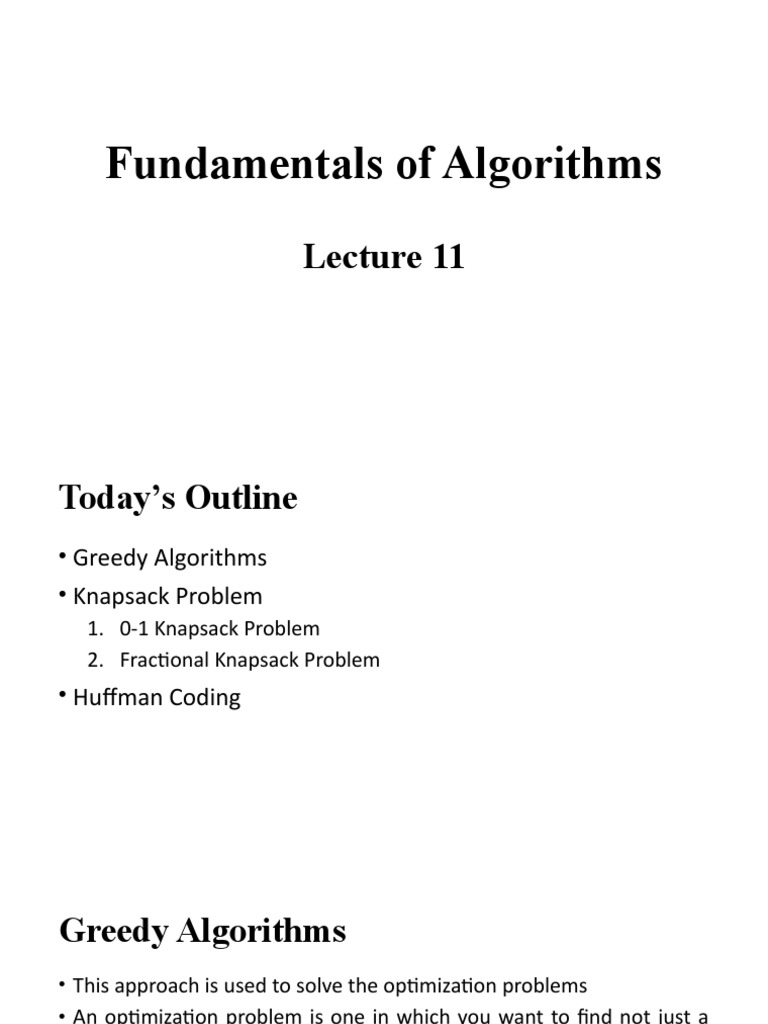 Fundamentals Of Algorithms Greedy Algorithms Knapsack Problems And Huffman Coding Pdf Code 