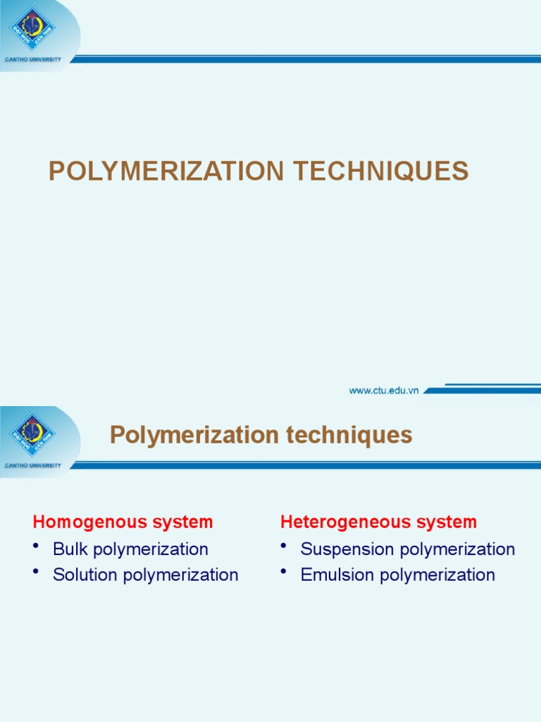 Polymerization Techniques | PDF | Polymerization | Polymers