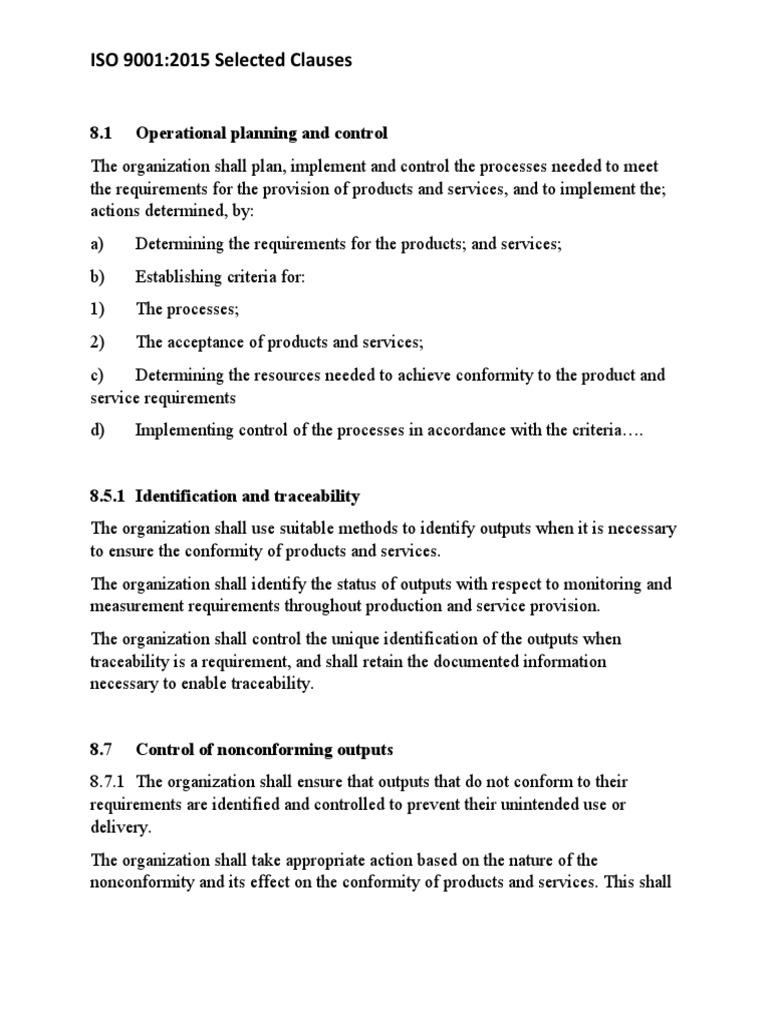 ISO 9001:2015 Selected Clauses: 8.1 Operational Planning and Control ...