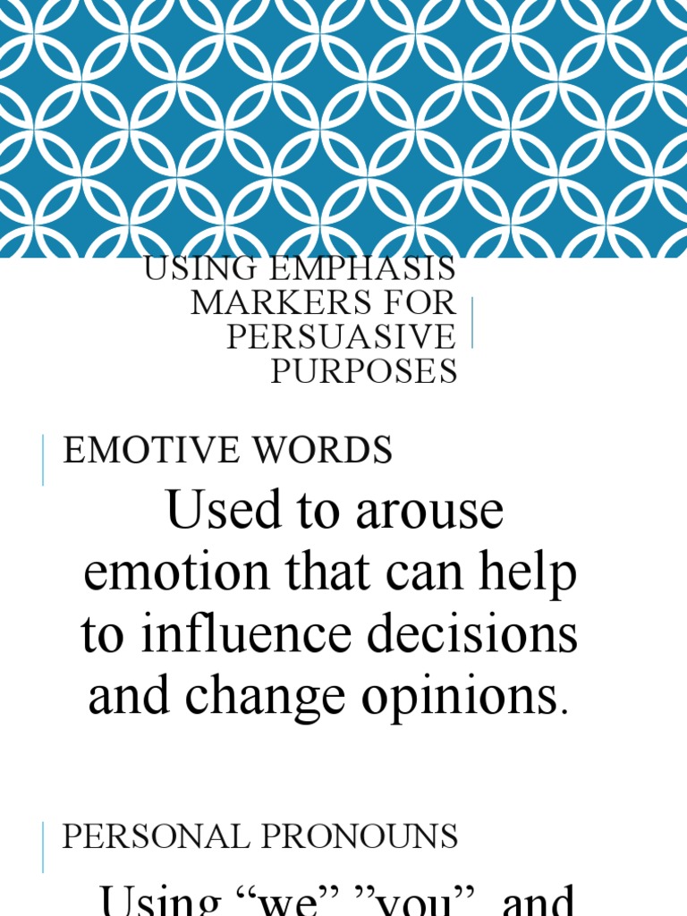 Using Emphasis Markers For Persuasive Purposes | PDF
