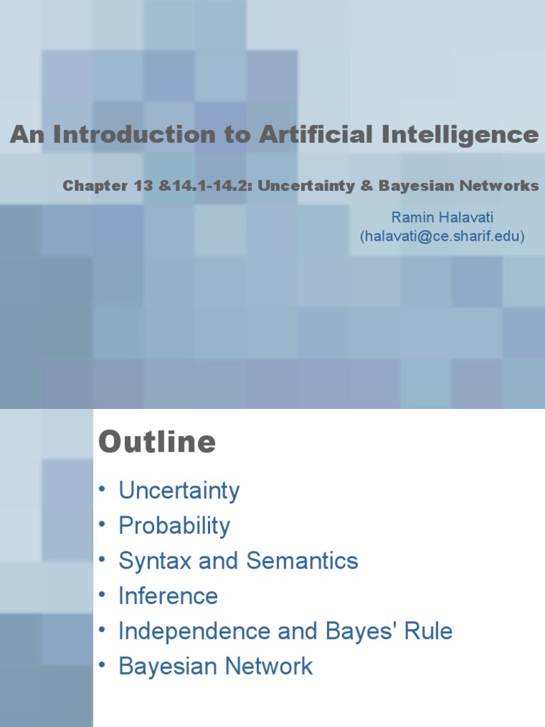 An Introduction To Artificial Intelligence: Chapter 13 &14.1-14.2 ...
