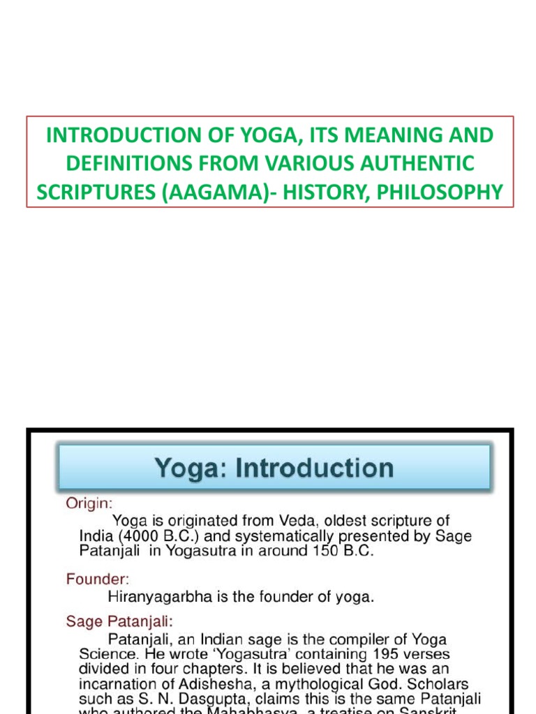 Introduction of Yoga, Its Meaning and Definitions From Various ...