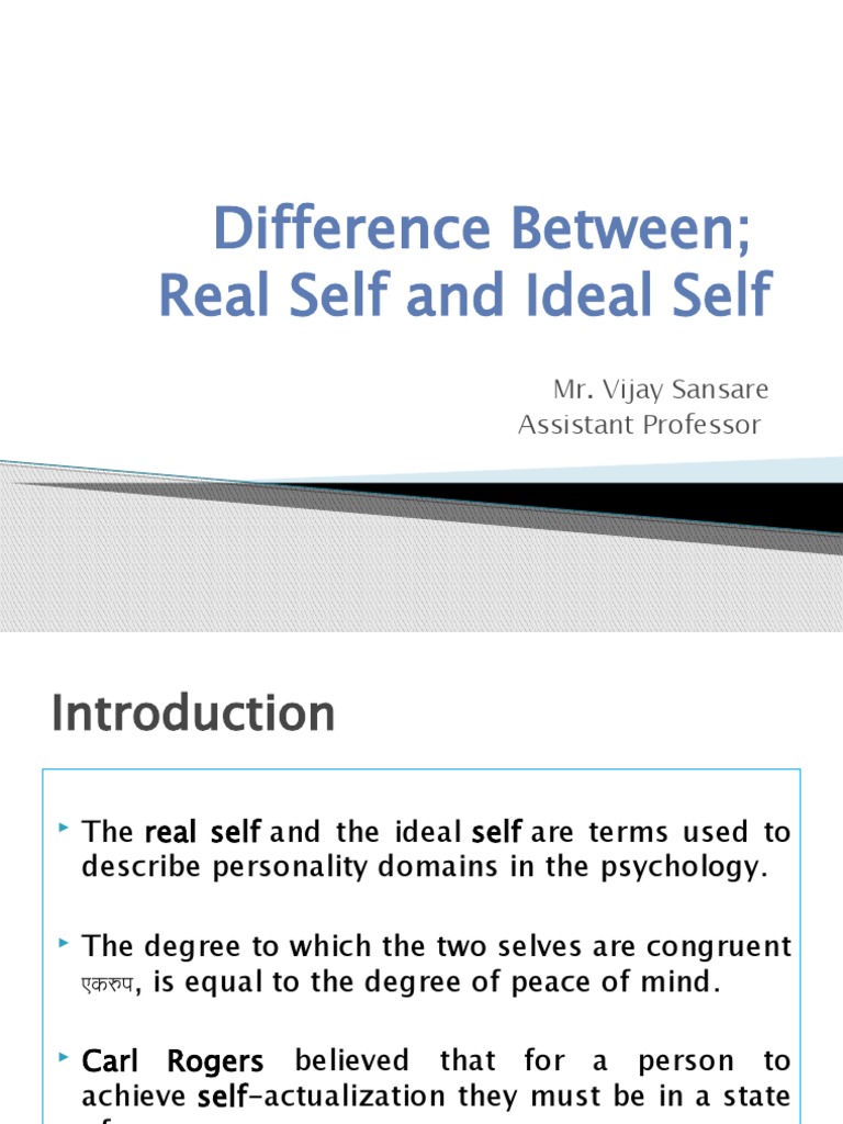 Real vs Ideal Self: Key Differences | PDF | Self | Self Actualization