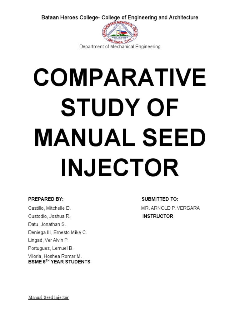 Comparative Study of Manual Seed Injector: Bataan Heroes College ...