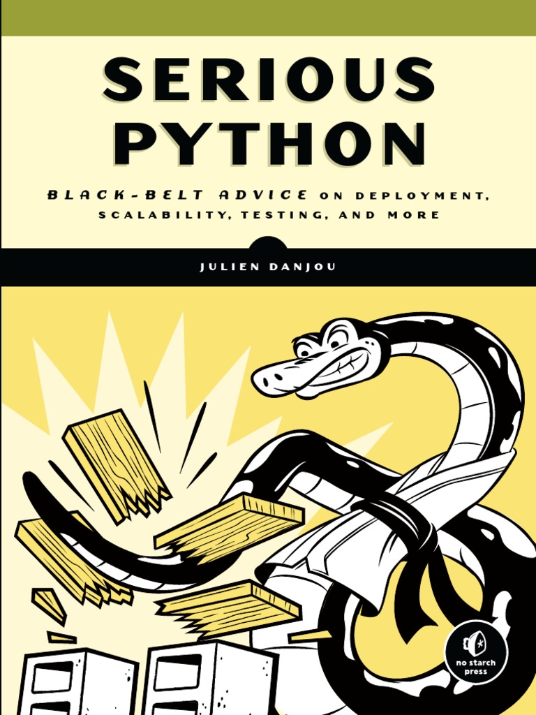 Serious Python - 2019 PDF | PDF Serious Python - 2019 PDF | PDF
