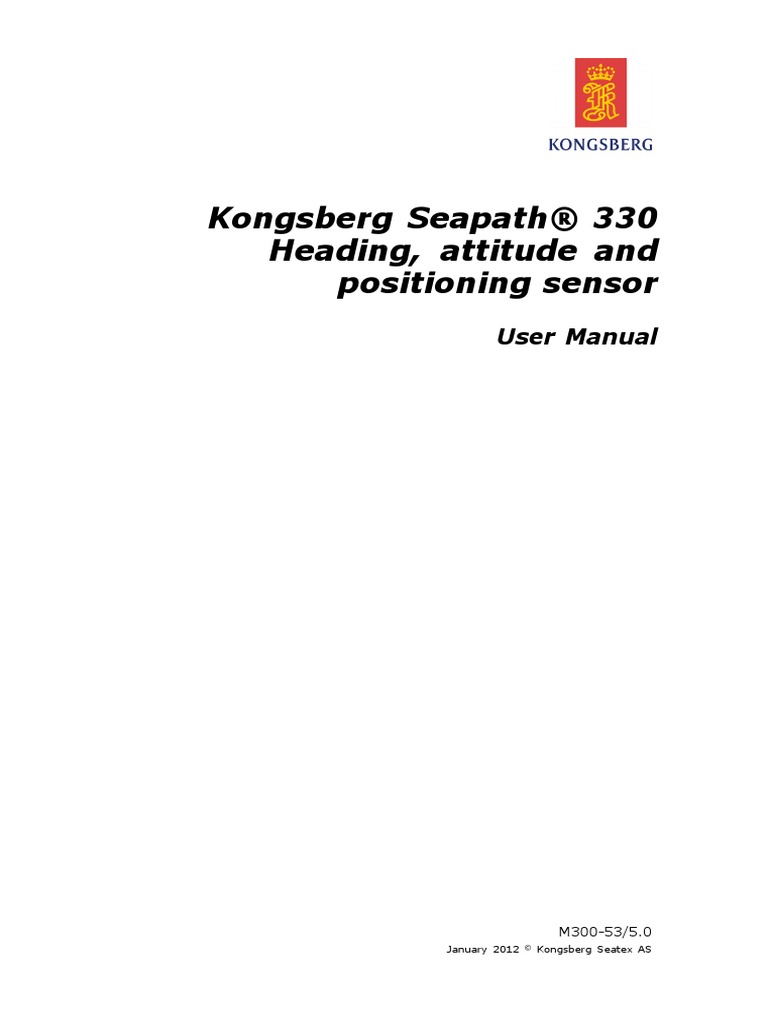 Kongsberg Seapath® 330 Heading, Attitude and Positioning Sensor ...