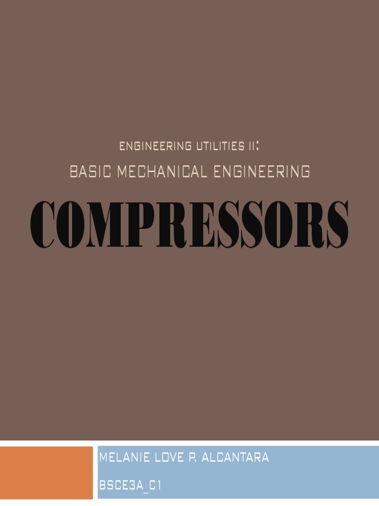 Compressors:: Basic Mechanical Engineering | PDF | Pump | Piston