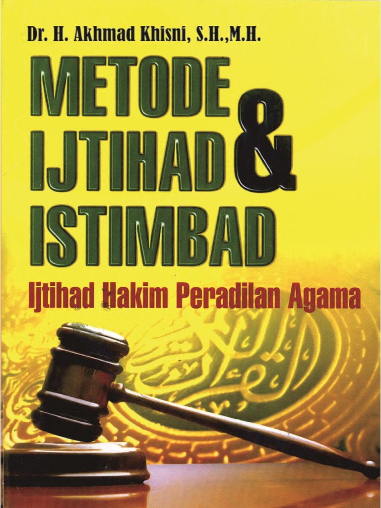 Metode Ijtihad Dan Istimbat, Ijtihad Hakim Peradilan Agama | PDF