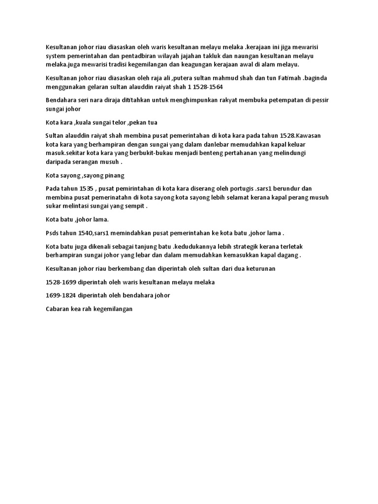Kesultanan Johor Riau Diasaskan Oleh Waris Kesultanan Melayu Melaka ...