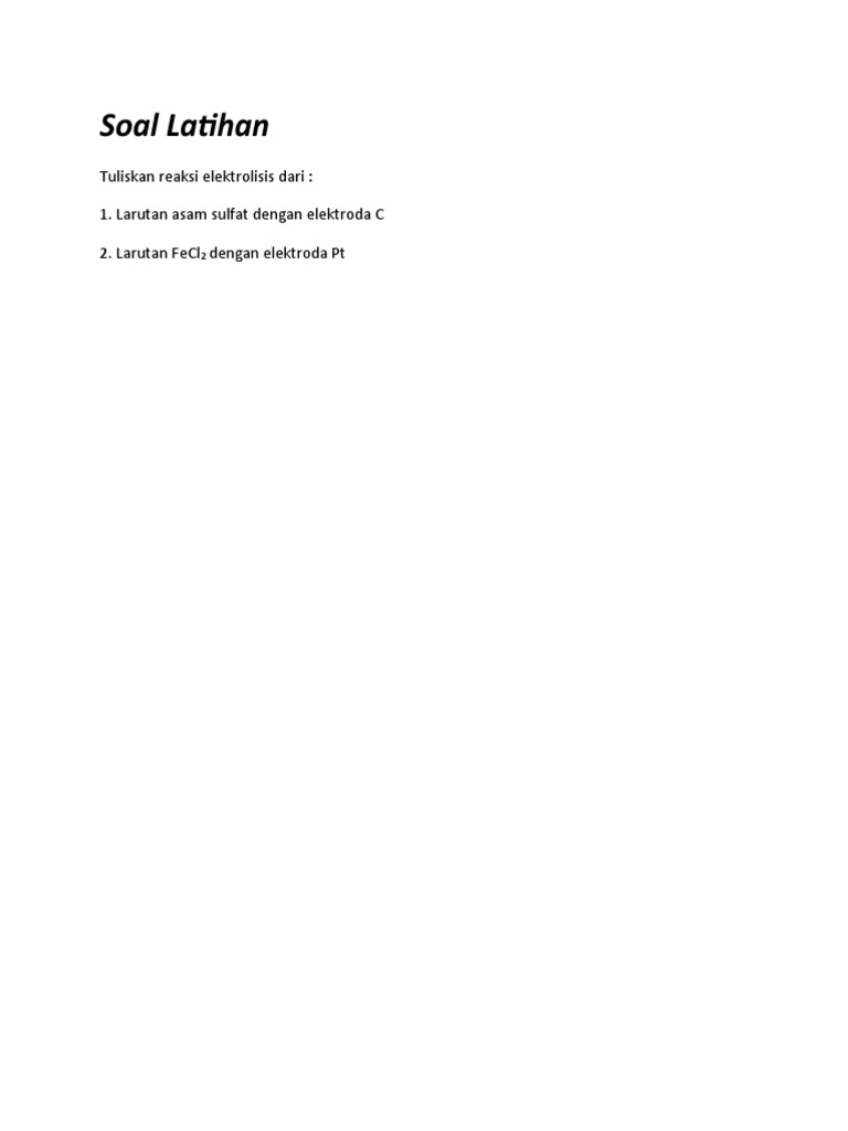 Soal Latihan Sel Elektrolisis | PDF