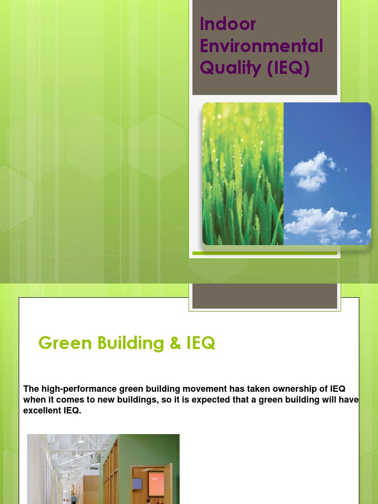Achieving Excellent Indoor Environmental Quality through ...