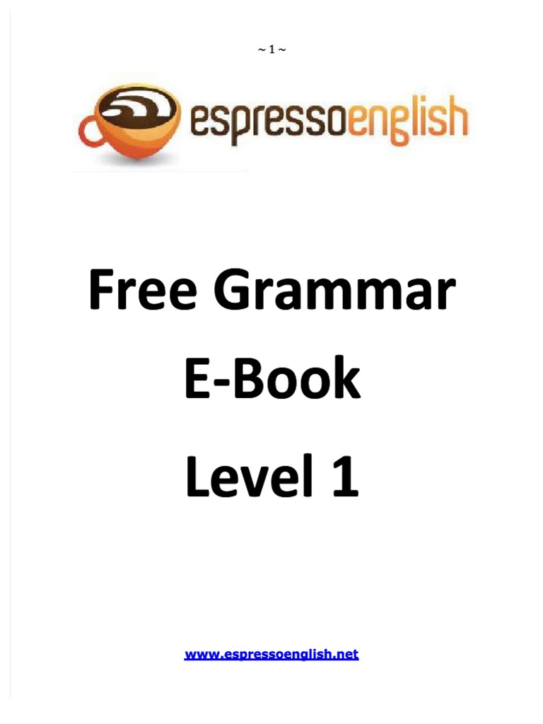 Free Grammar Free Grammar Ebook E-Book Level 1 Level 1 | PDF | Adverb ...