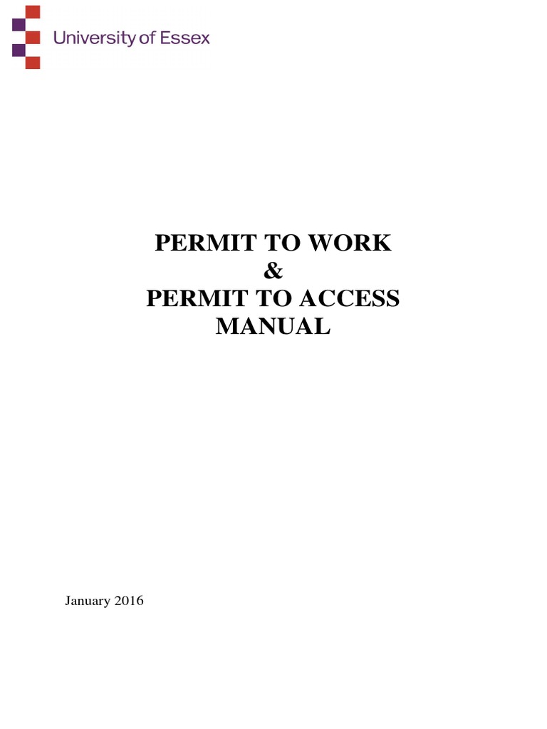 Permit To Work & Permit To Access Manual: January 2016 | PDF | Fire ...