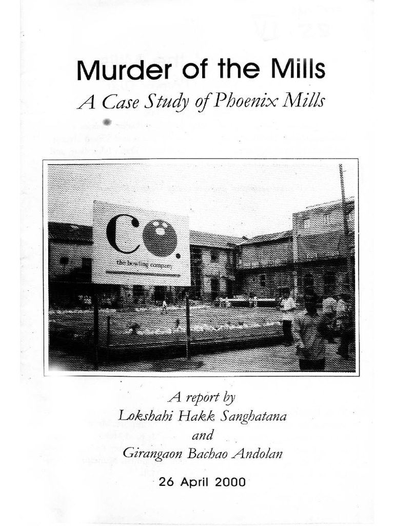 Murder of Mills - Phoenix Mills Compound Case Study PDF | PDF