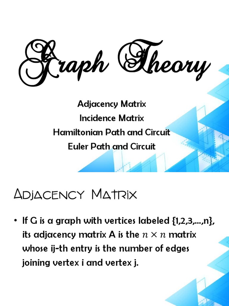 Graph Theory: Adjacency Matrix Incidence Matrix Hamiltonian Path and ...