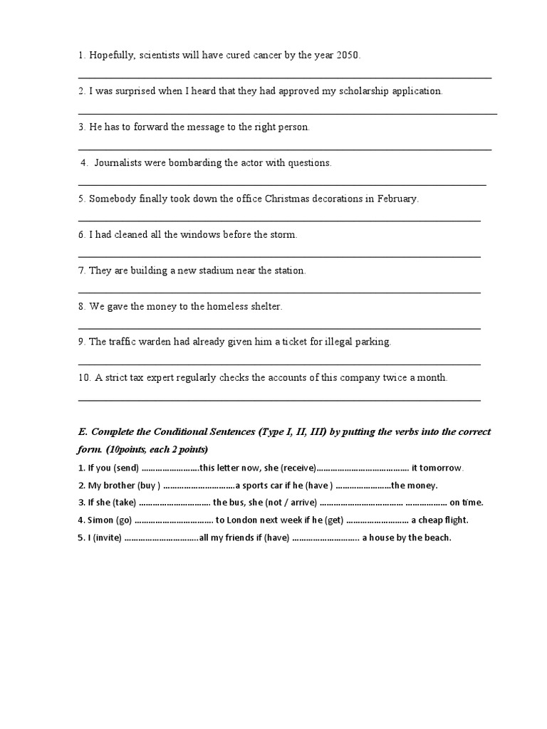 E. Complete The Conditional Sentences (Type I, II, III) by Putting The ...