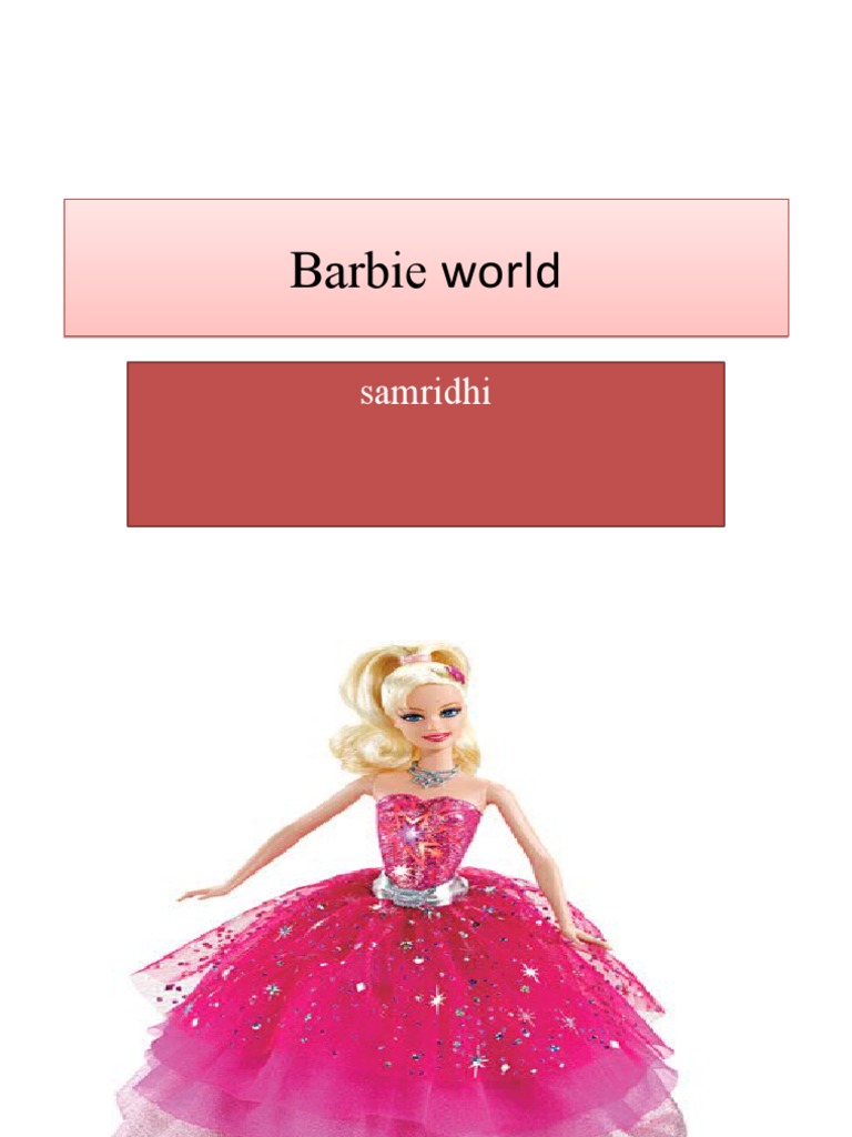 Exploring the Barbie World and Friends | PDF