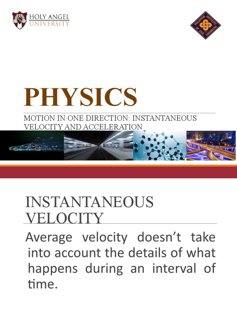 Physics: Motion in One Direction: Instantaneous Velocity and ...