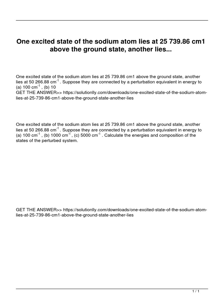 One Excited State of The Sodium Atom Lies at 25 739 86 Cm1 Above The ...