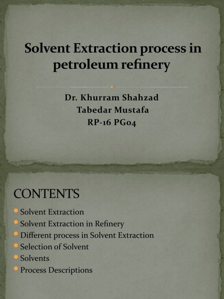 Solvent Extraction in Refinery | PDF | Oil Refinery | Kerosene