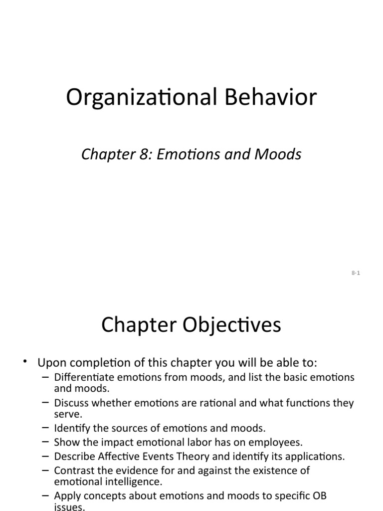Organizational Behavior Chapter 8: Emotions and Moods Impact in the ...