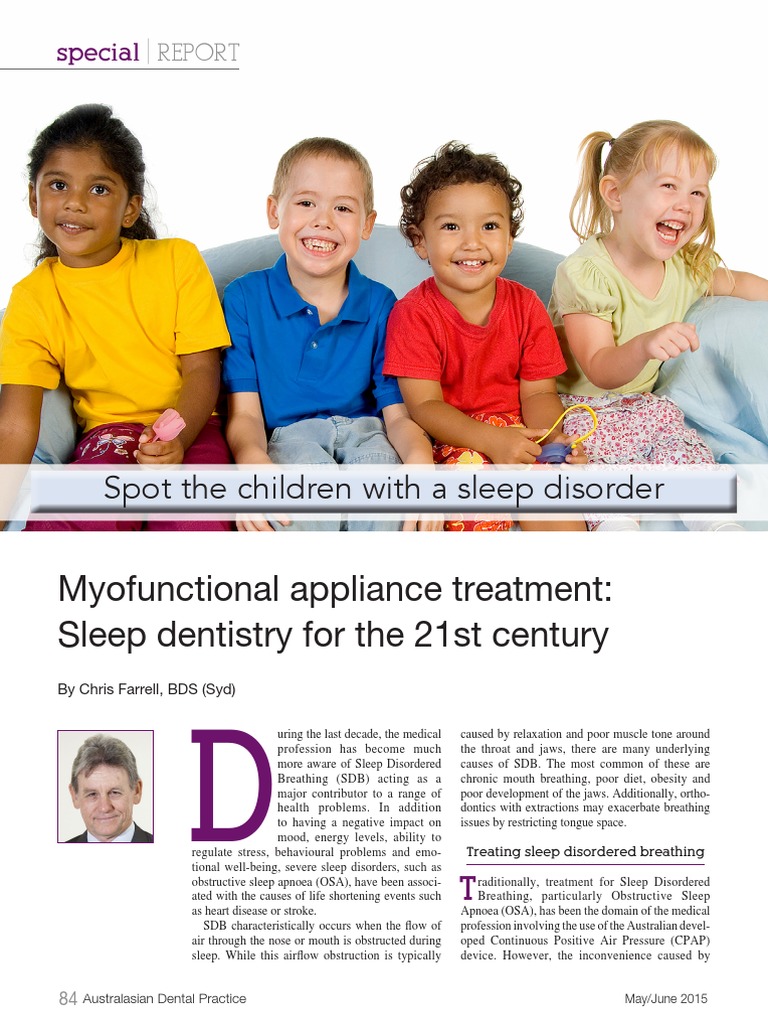 Myofunctional Appliance Treatment: Sleep Dentistry For The 21st Century ...