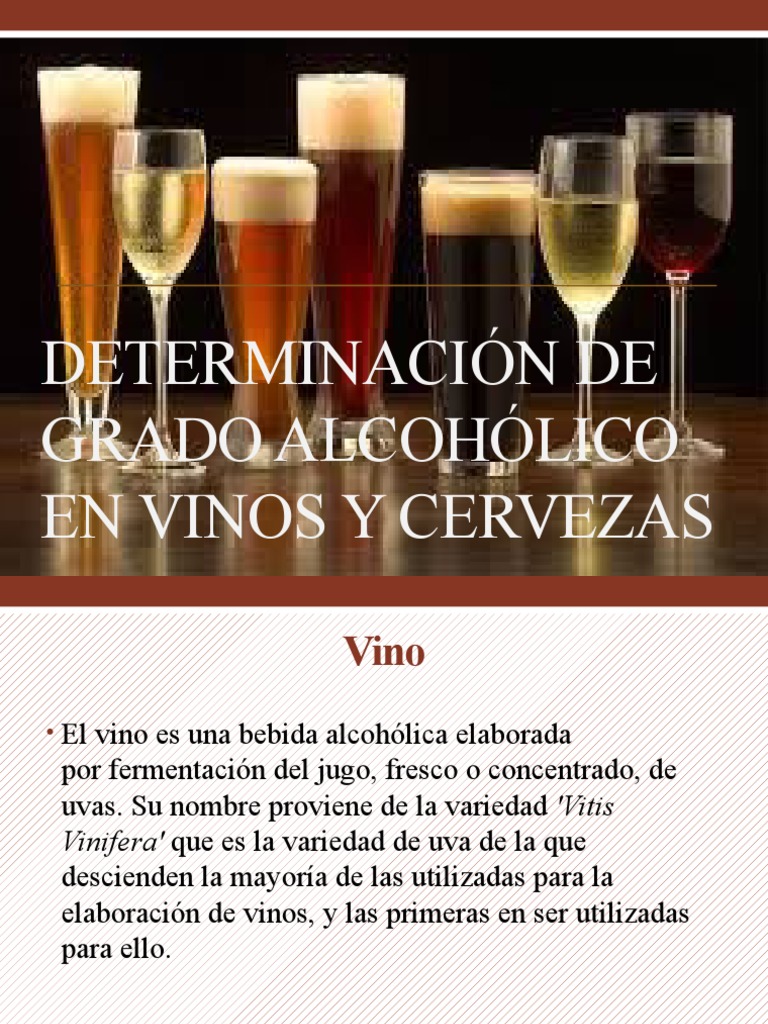 Determinación de Grado Alcohólico en Vinos y Cervezas (MAMV) | PDF ...