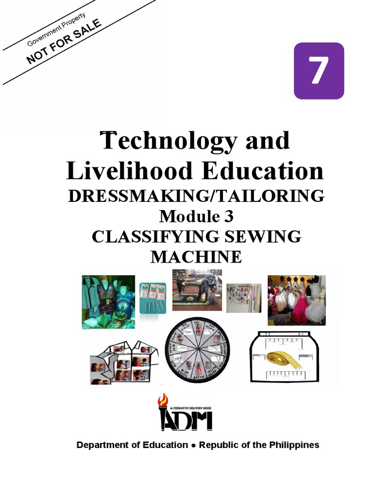 TLE7 HE Dressmaking Q1 Mod3 Classifying-Sewing-Machine Version3 | PDF | Sewing Machine | Seam ...