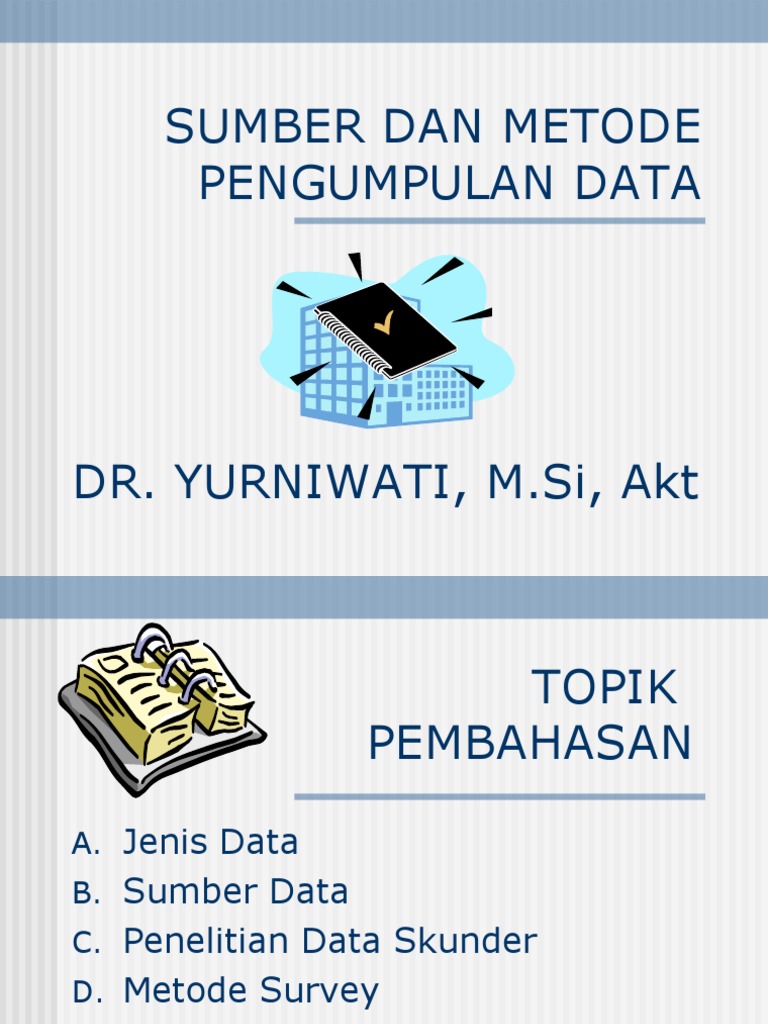 Sumber Data Dan Metode Pengumpulan Data | PDF