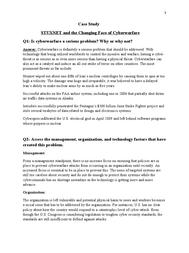 Case Study STUXNET and The Changing Face of Cyberwarfare Q1: Is ...