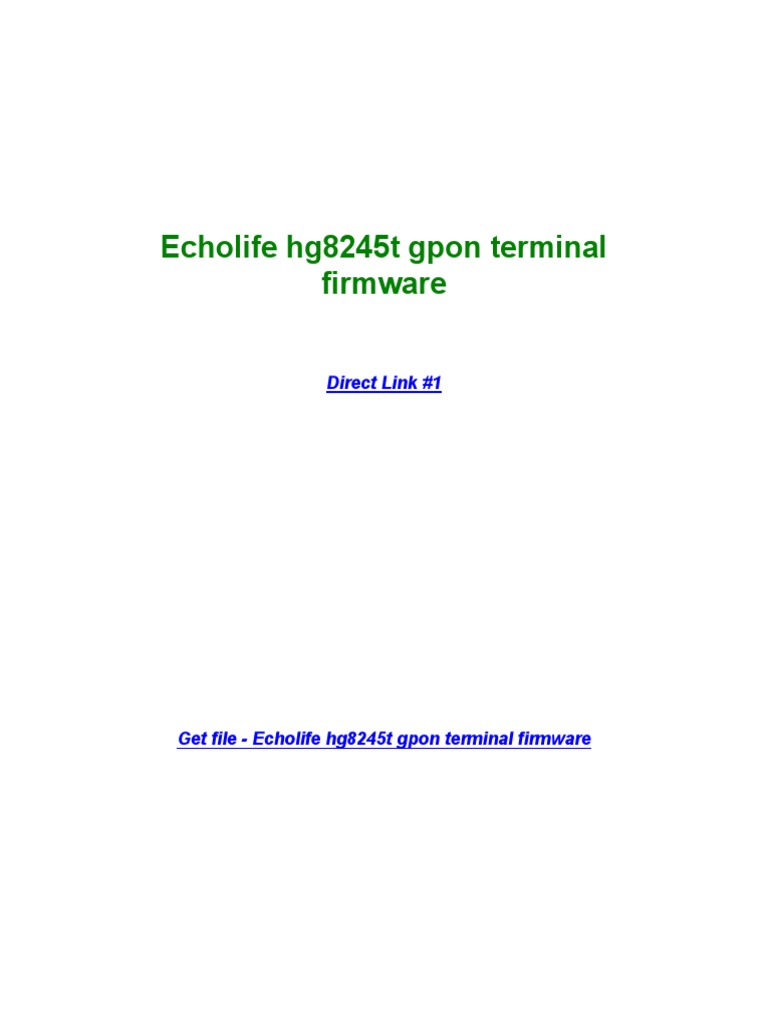 Echolife hg8245t Gpon Terminal Firmware | PDF | Microsoft Windows ...