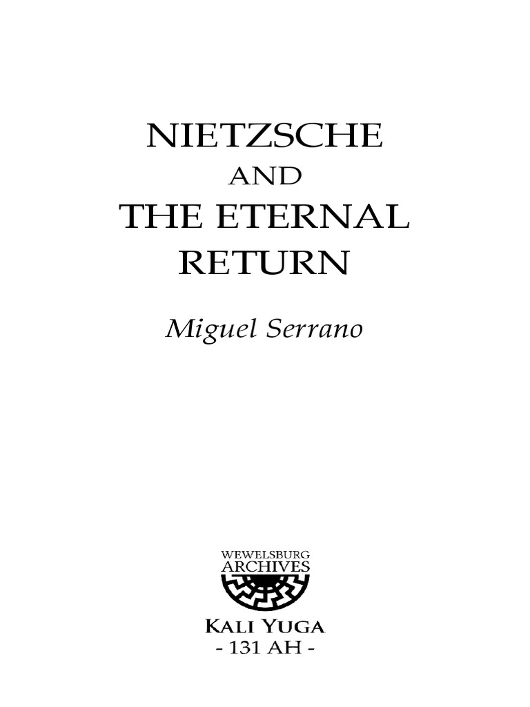 Miguel Serrano - Nietzsche and The Eternal Return | PDF | Extrasensory ...