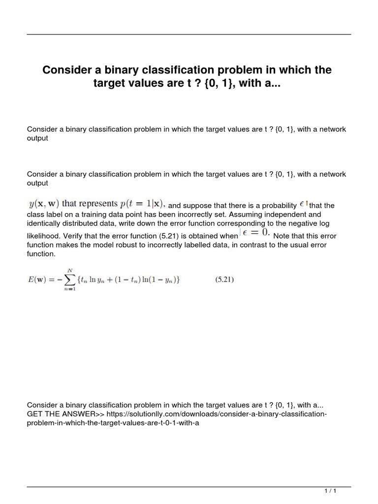 Consider A Binary Classification Problem In Which The Target Values Are T 0 1 With A Pdf 