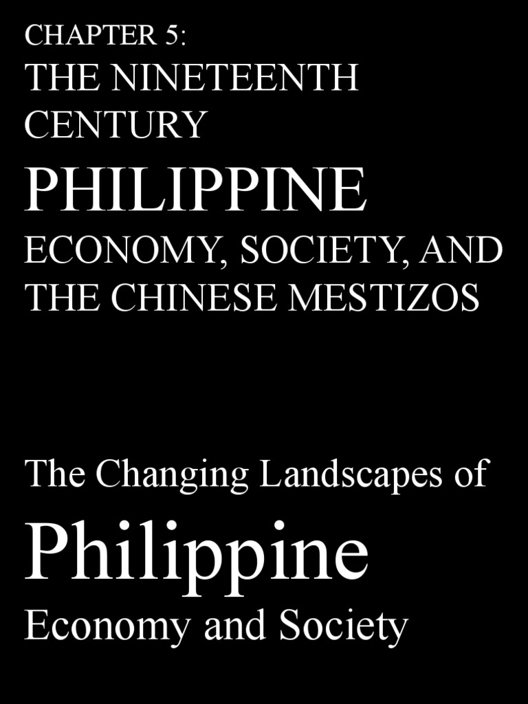 Chapter 5 The Nineteenth Century Philippine Economy Society and The ...
