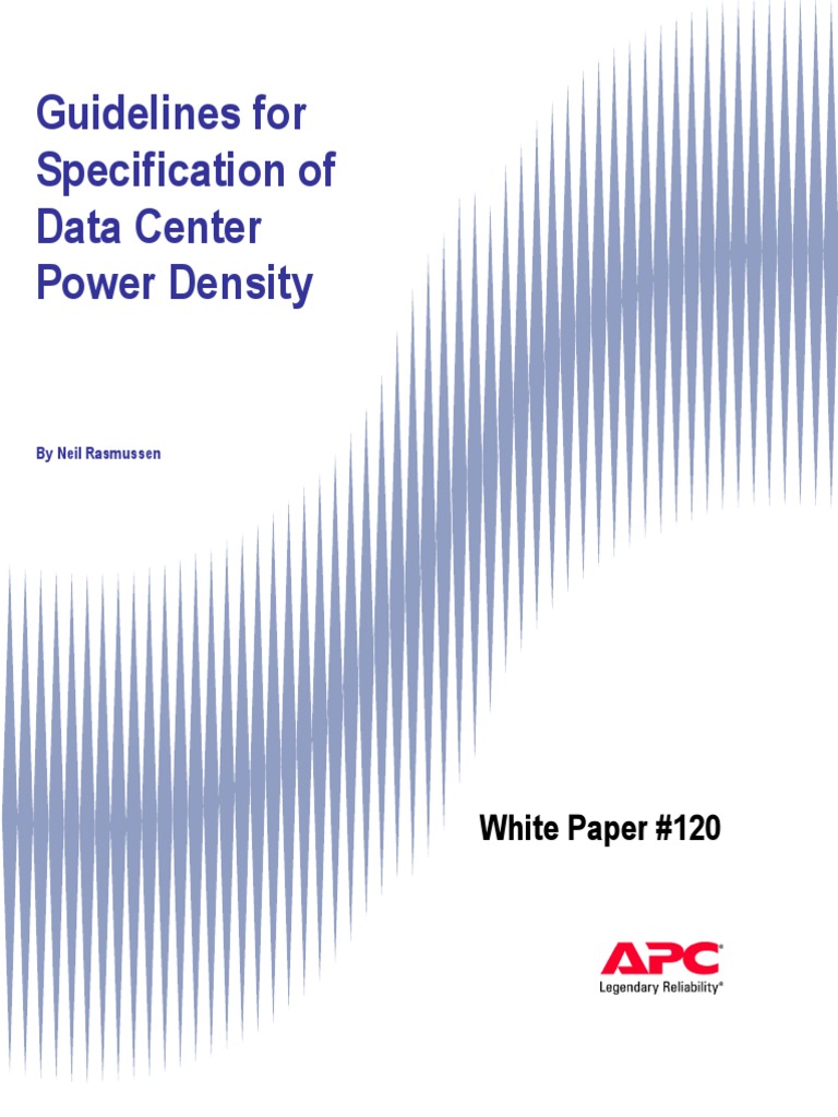 Guidelines For Specification of Data Center Power Density: White Paper ...