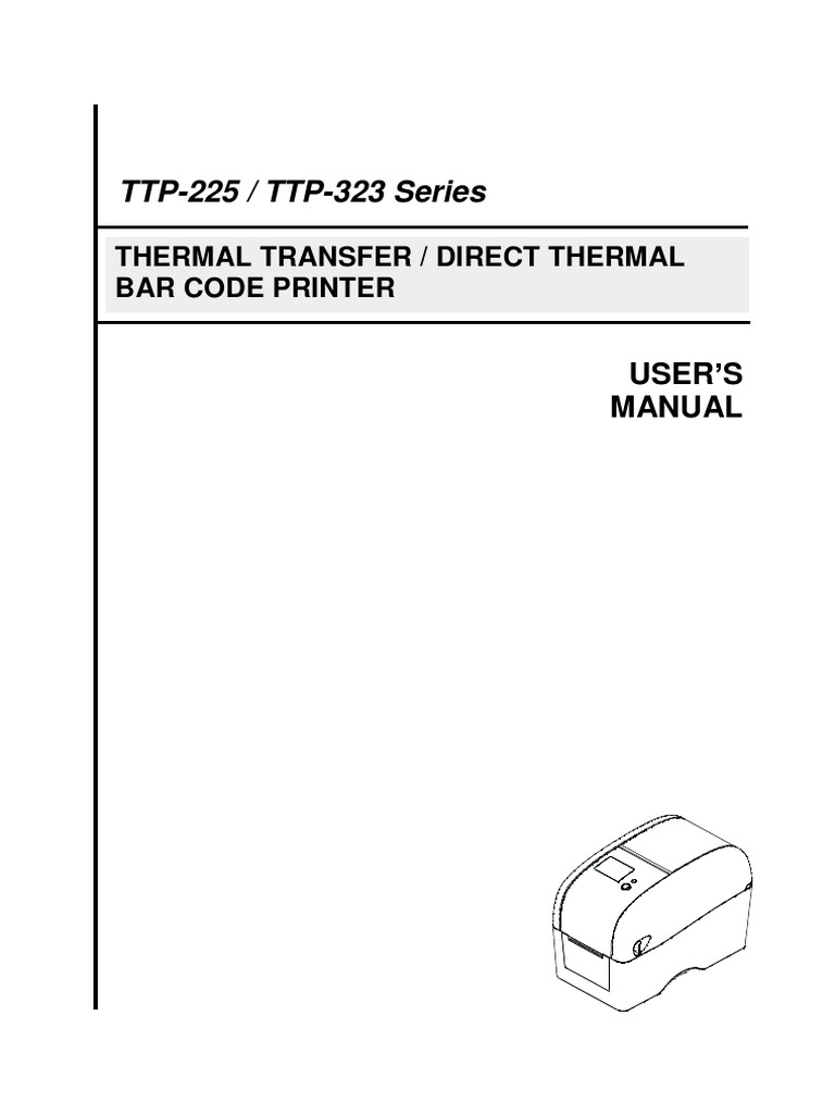 TTP-225 / TTP-323 Series: Thermal Transfer / Direct Thermal Bar Code ...