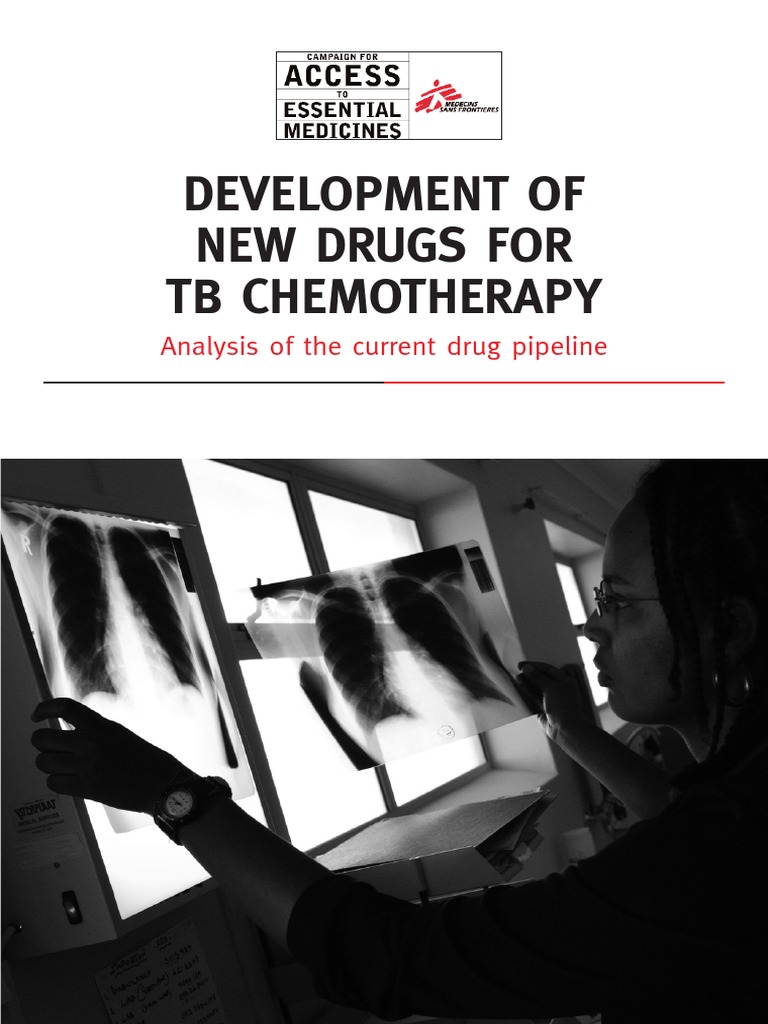 Development of New Drugs For TB Chemotherapy: Analysis of The Current ...