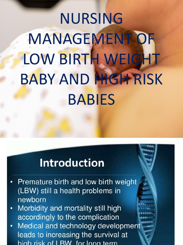 Nursing Management of Low Birth Weight Baby and | PDF